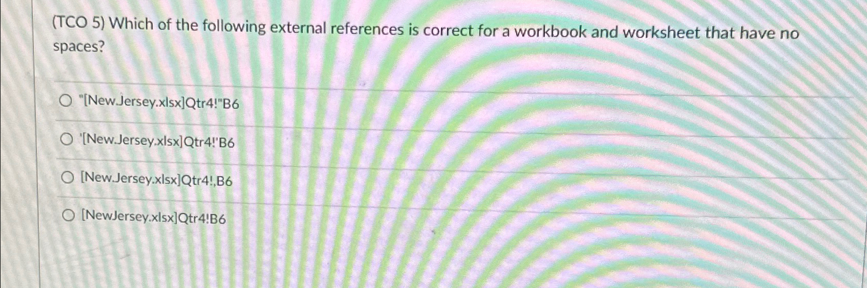 Solved (TCO 5) ﻿Which of the following external references | Chegg.com