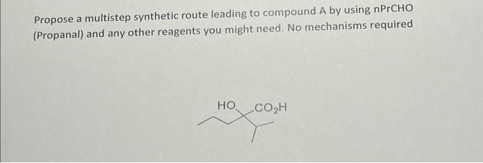 Solved Propose a multistep synthetic route leading to | Chegg.com