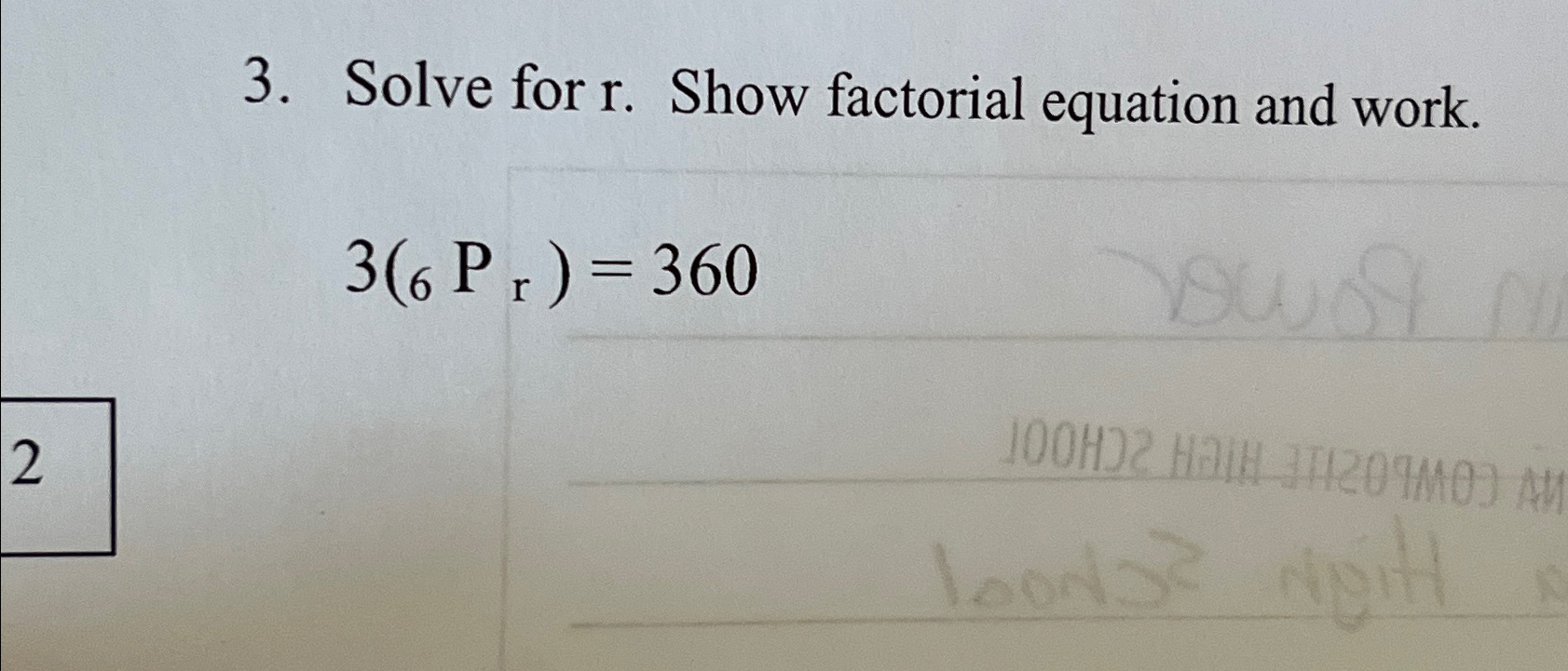 Solved Solve for r. ﻿Show factorial equation and | Chegg.com