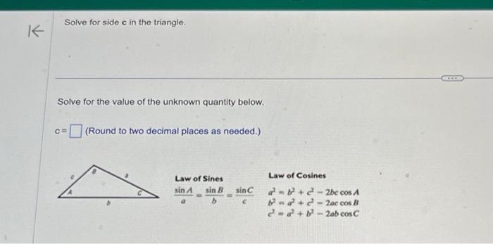 Solved Solve for side c in the triangle. Solve for the value | Chegg.com