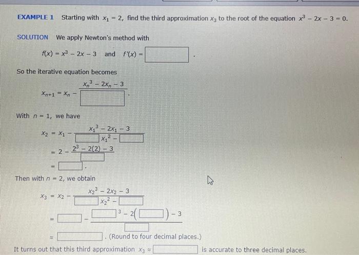 Solved EXAMPLE 1 Starting with x₁ = 2, find the third | Chegg.com