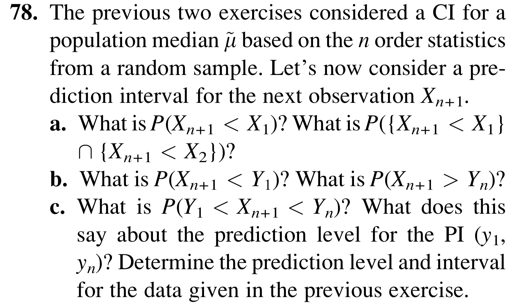 Solved The previous two exercises considered a CI for a | Chegg.com