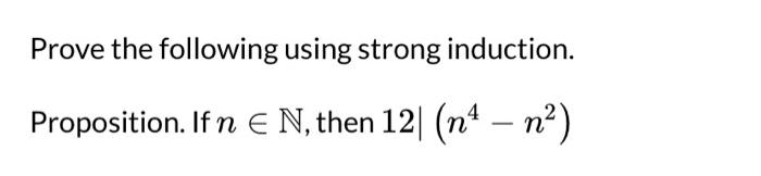 Solved Prove the following using strong induction. | Chegg.com