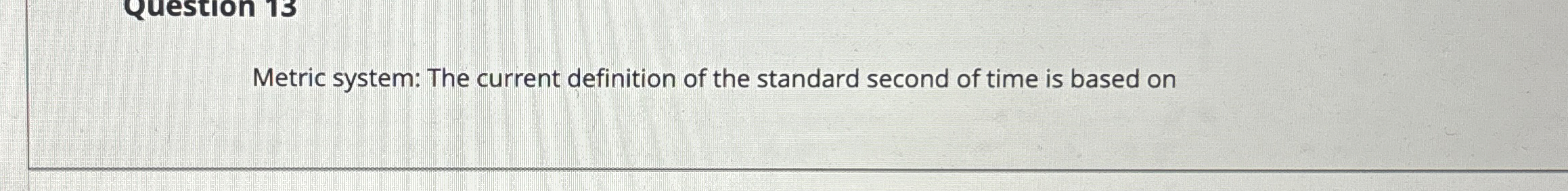 Solved Metric system: The current definition of the standard | Chegg.com