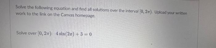Solved Solve the following equation and find all solutions | Chegg.com