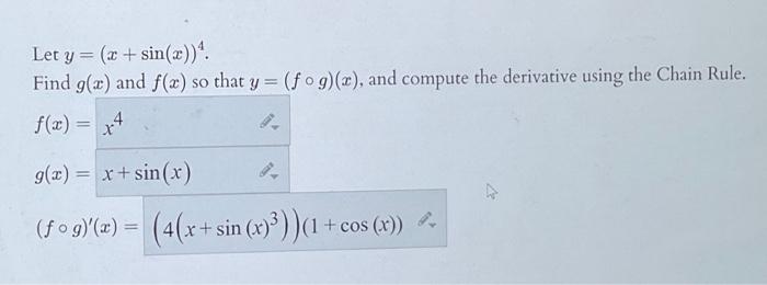 Solved Let y = (x + sin(x))^. Find g(x) and f(x) so that y = | Chegg.com Solved Let y = (x + sin(x))^. Find g(x) and f(x) so that y = | Chegg.com