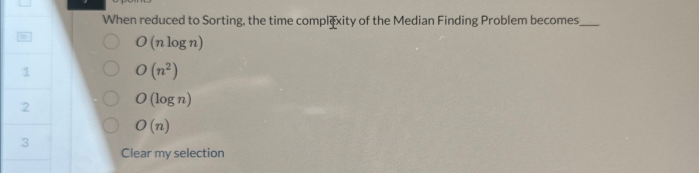 Solved When reduced to Sorting, the time complexity of the | Chegg.com