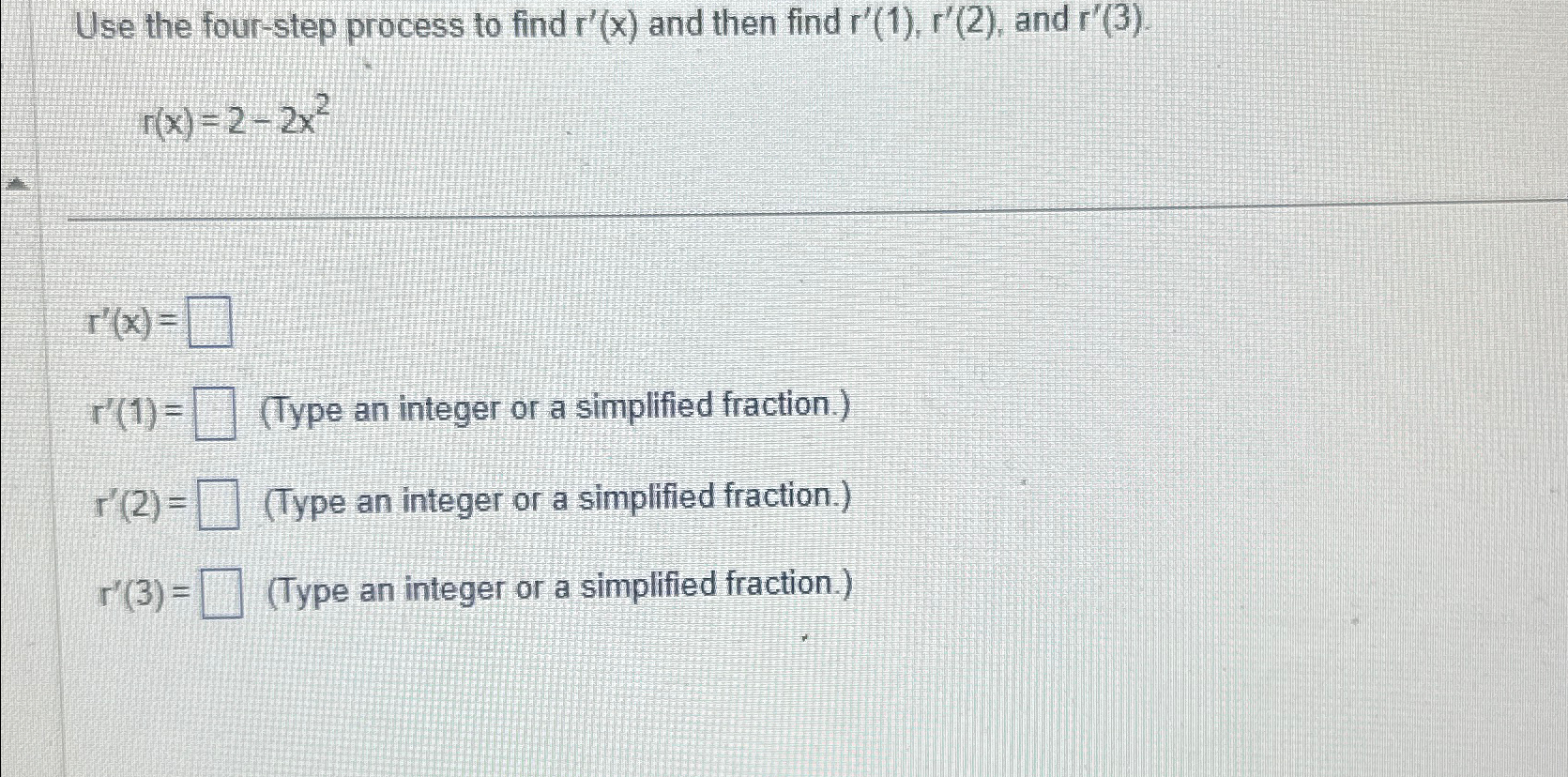 Solved Use the four-step process to find r'(x) ﻿and then | Chegg.com