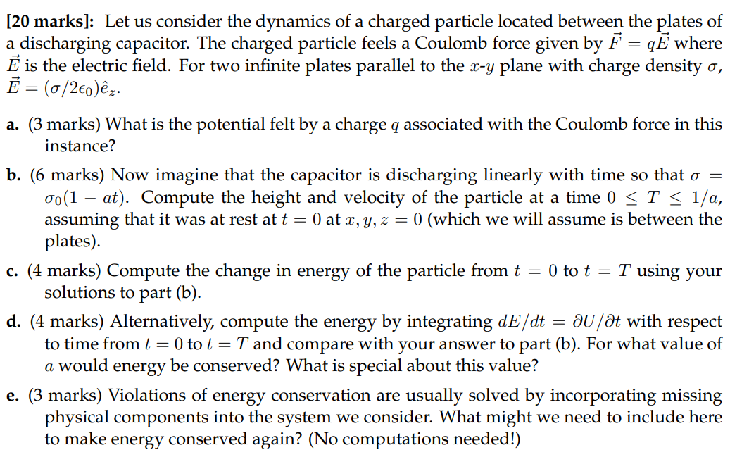 Solved Let us consider the dynamics of a charged particle | Chegg.com
