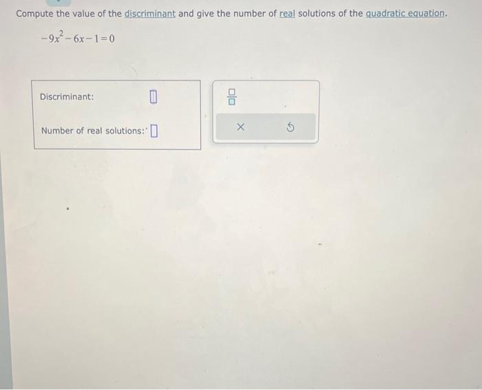 Solved Compute the value of the discriminant and give the | Chegg.com