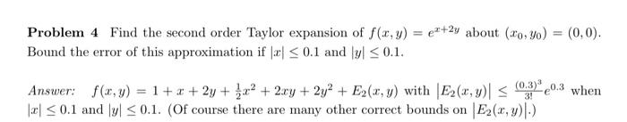 Solved Problem 4 Find the second order Taylor expansion of | Chegg.com
