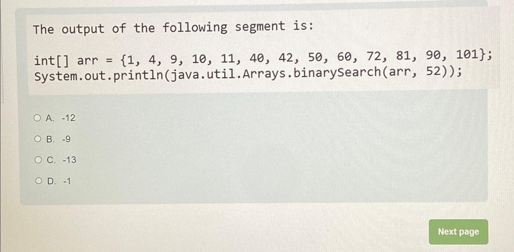 Solved The output of the following segment is: int [ ] | Chegg.com