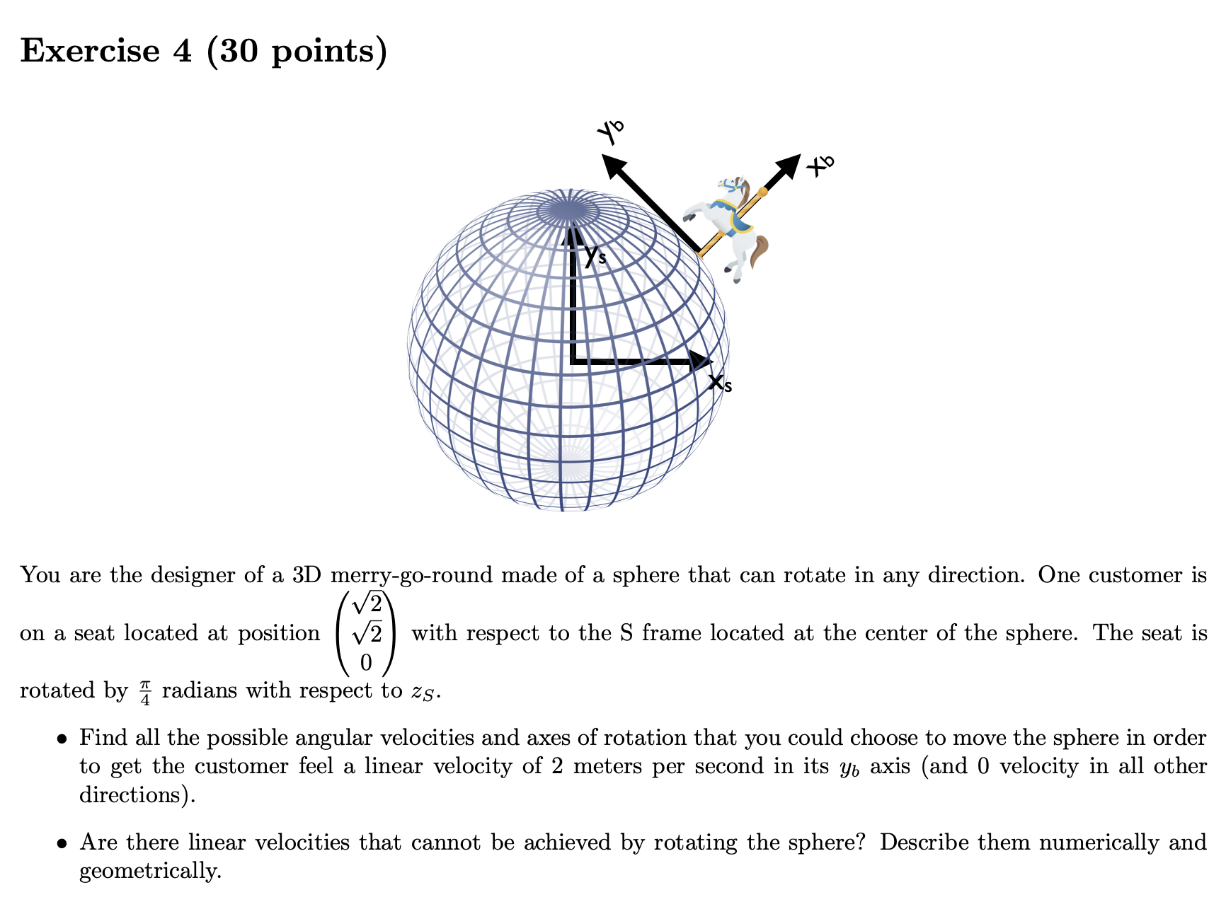 Solved Exercise 4 (30 ﻿points)You are the designer of a 3D | Chegg.com