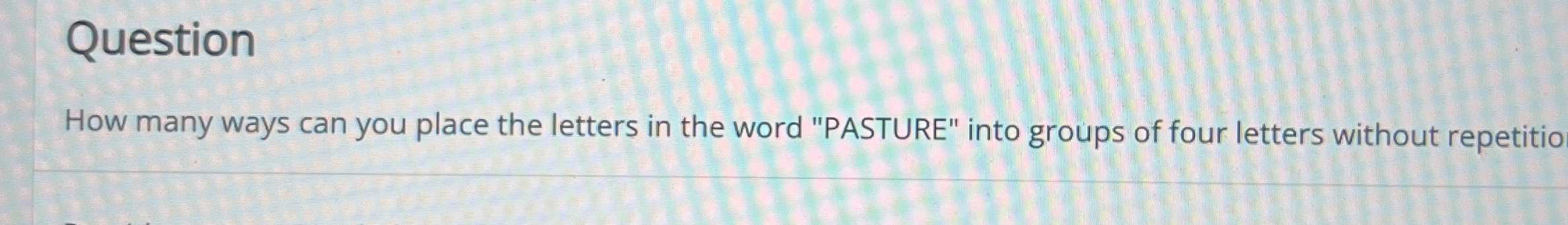 Solved How many ways can you place the letters in the word | Chegg.com