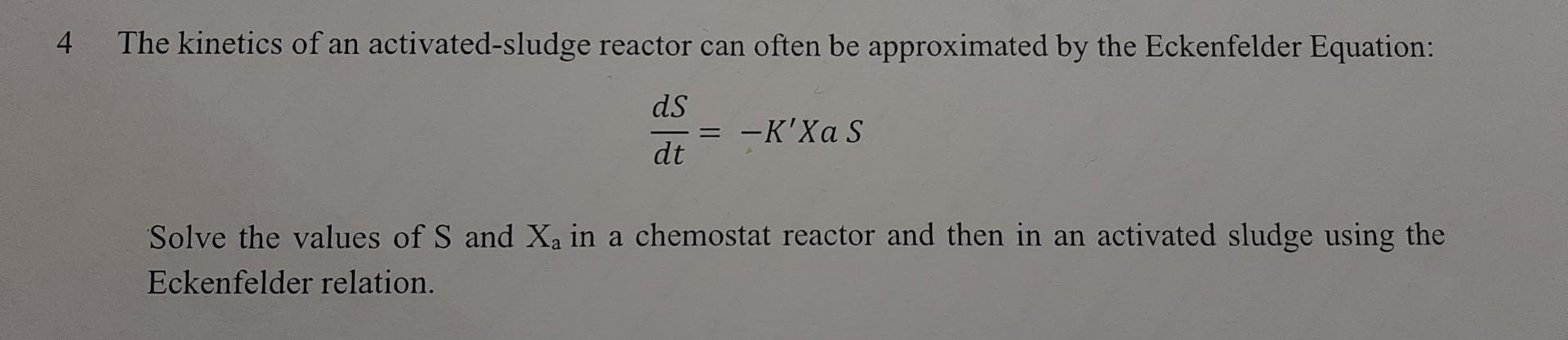 Solved The kinetics of an activated-sludge reactor can often | Chegg.com
