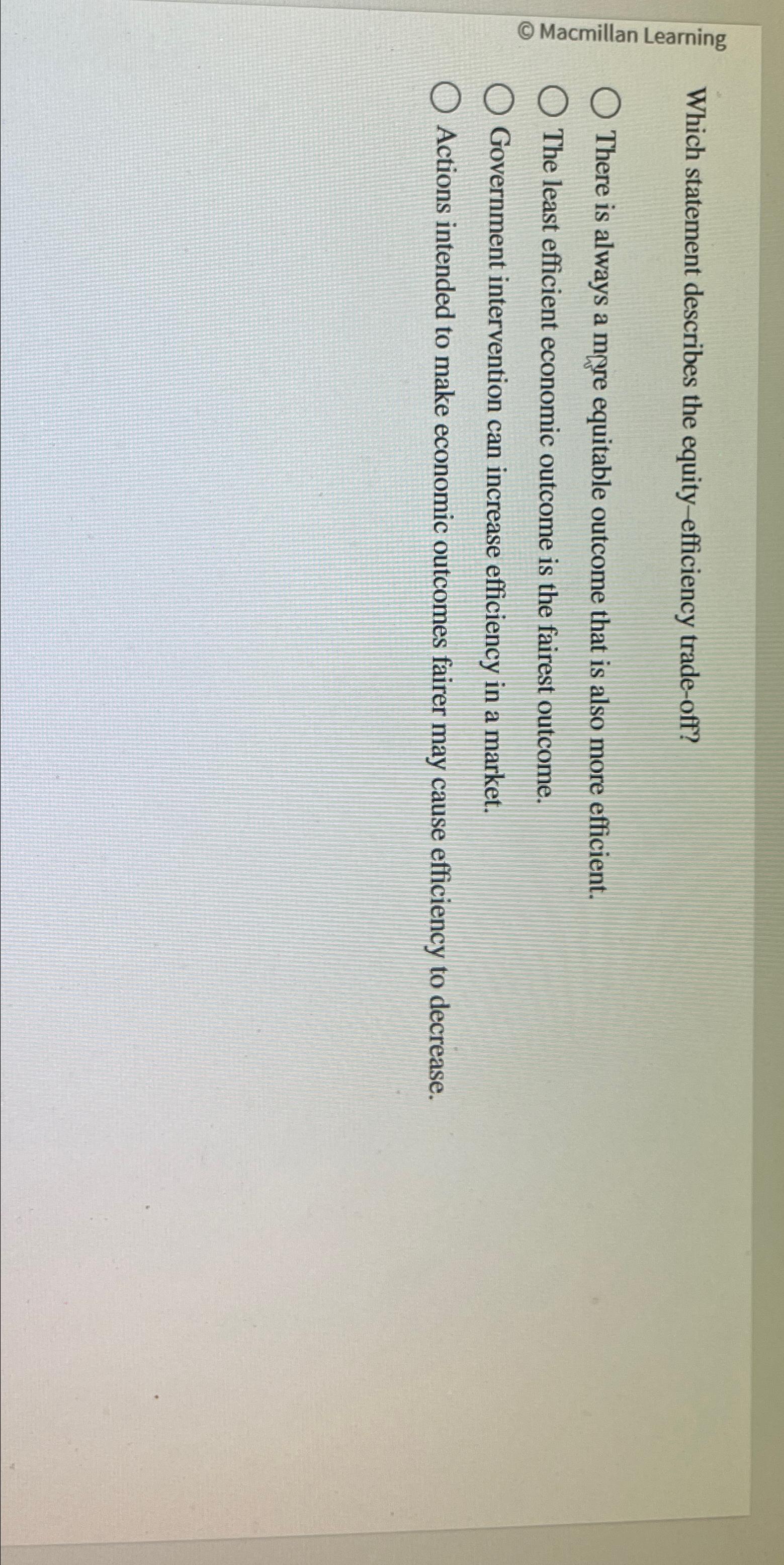 Solved Which statement describes the equity-efficiency | Chegg.com