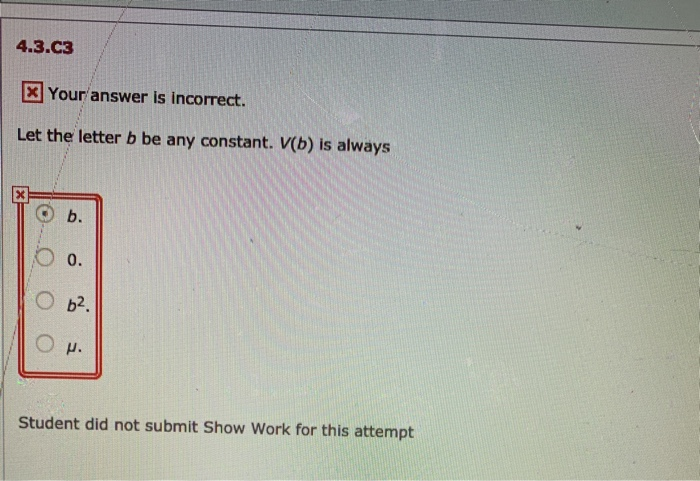 Solved 4.3.C3 X Your answer is incorrect. Let the letter b | Chegg.com