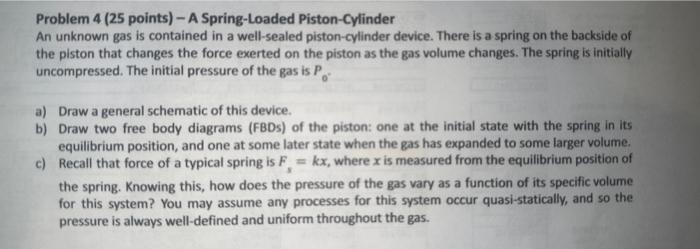 Solved Problem 4 (25 points) - A Spring-Loaded | Chegg.com