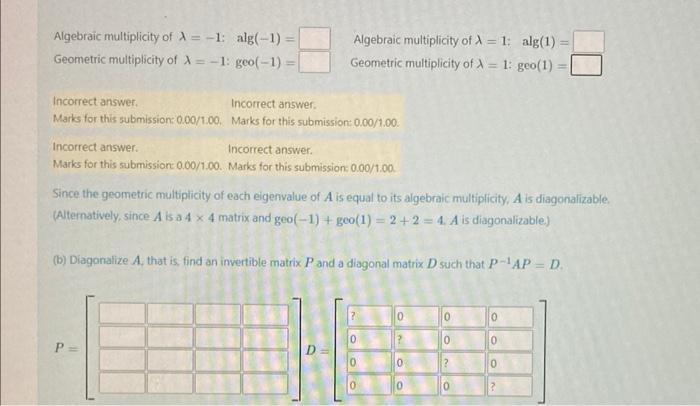Solved Algebraic multiplicity of X = -1 alg(-1) = Geometric | Chegg.com