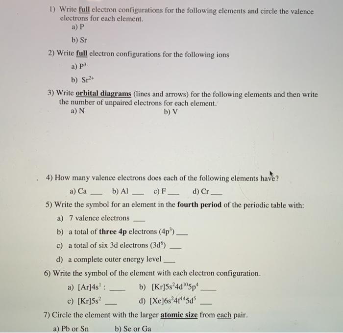 Solved 1 Write Full Electron Configurations For The