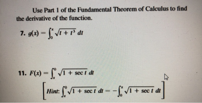 Solved Use Part 1 of the Fundamental Theorem of Calculus to | Chegg.com