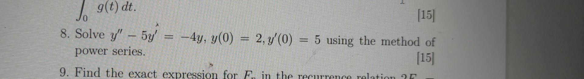 Solved 8. Solve y′′−5y′=−4y,y(0)=2,y′(0)=5 using the method | Chegg.com