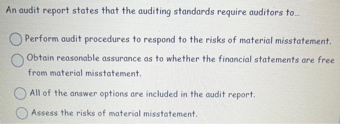 Solved An audit report states that the auditing standards | Chegg.com