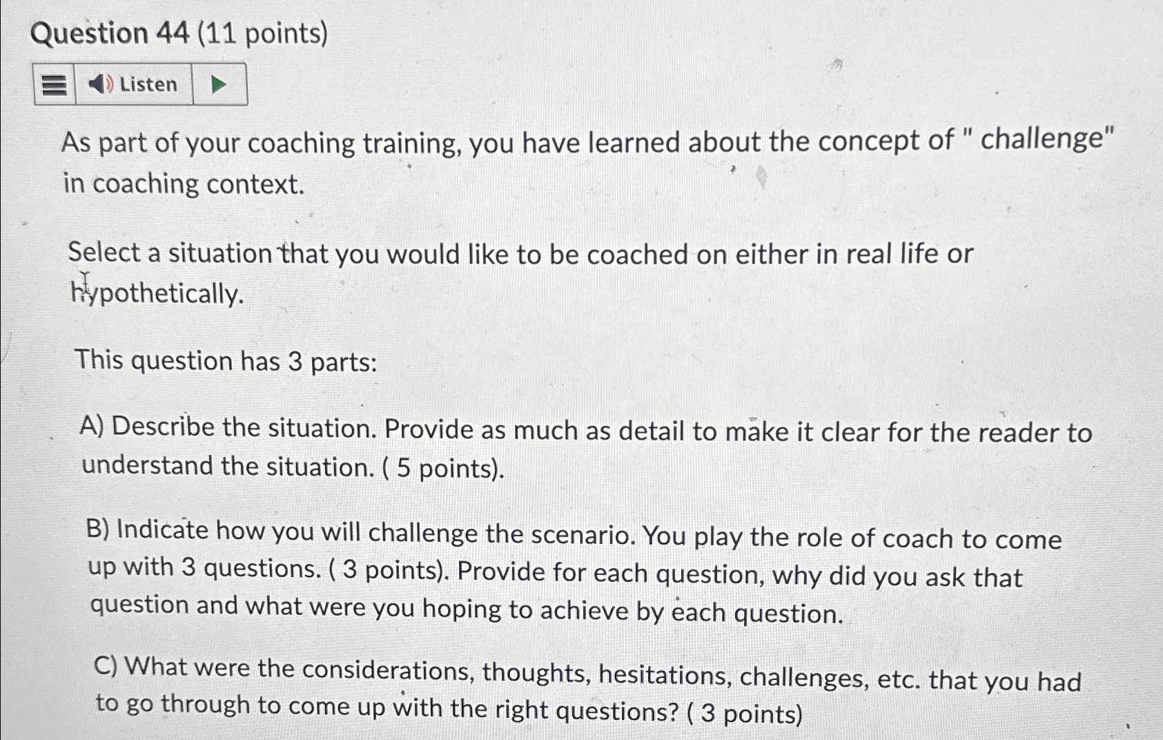 Solved Question 44 (11 ﻿points)ListenAs part of your | Chegg.com