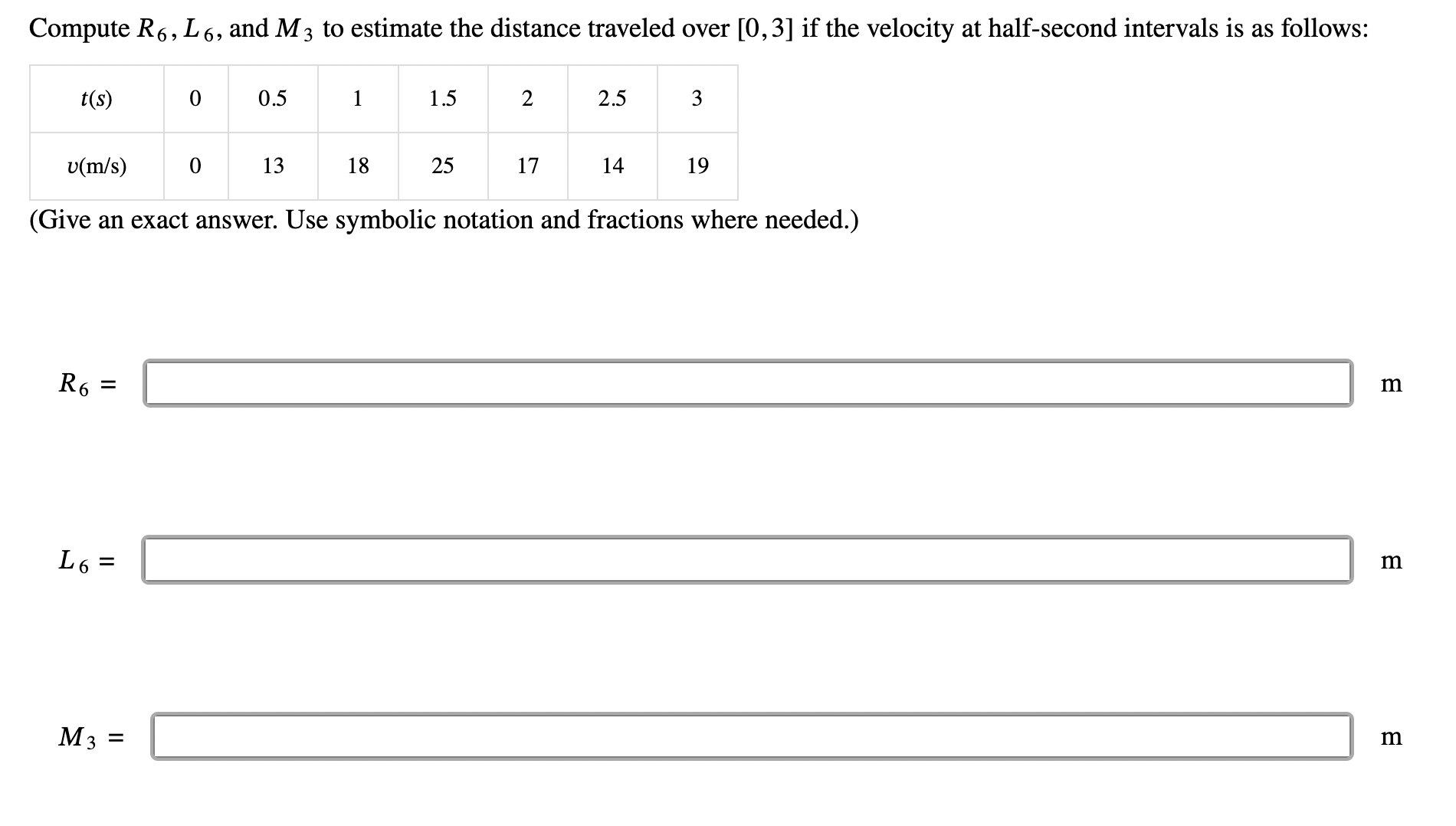 Compute R6,L6, ﻿and M3 ﻿to estimate the distance | Chegg.com