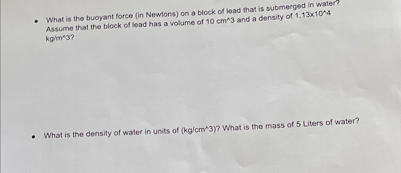 Solved What is the buoyant force (in Newtons) ﻿on a block of | Chegg.com