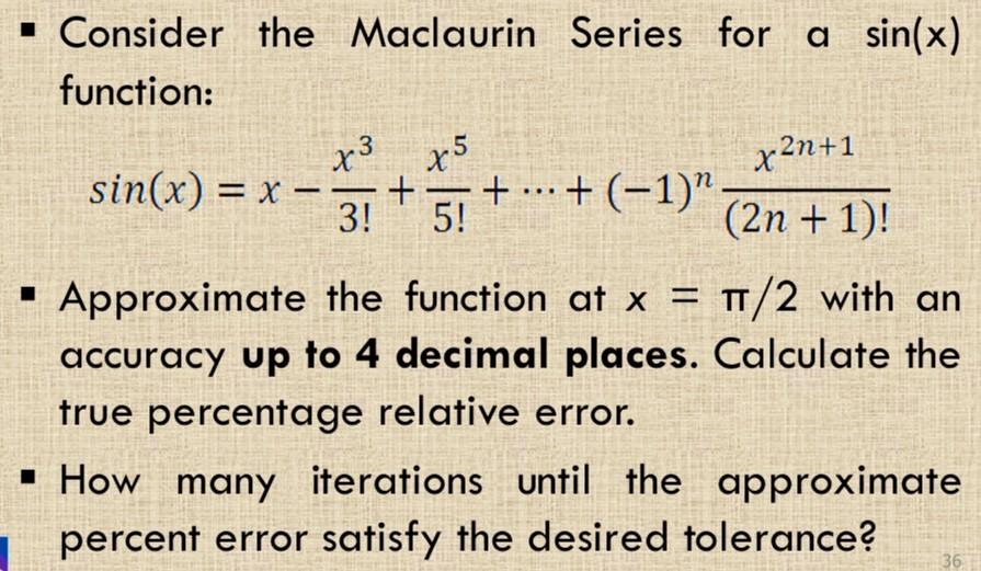 Solved Consider the Maclaurin Series for a sin(x) function: | Chegg.com