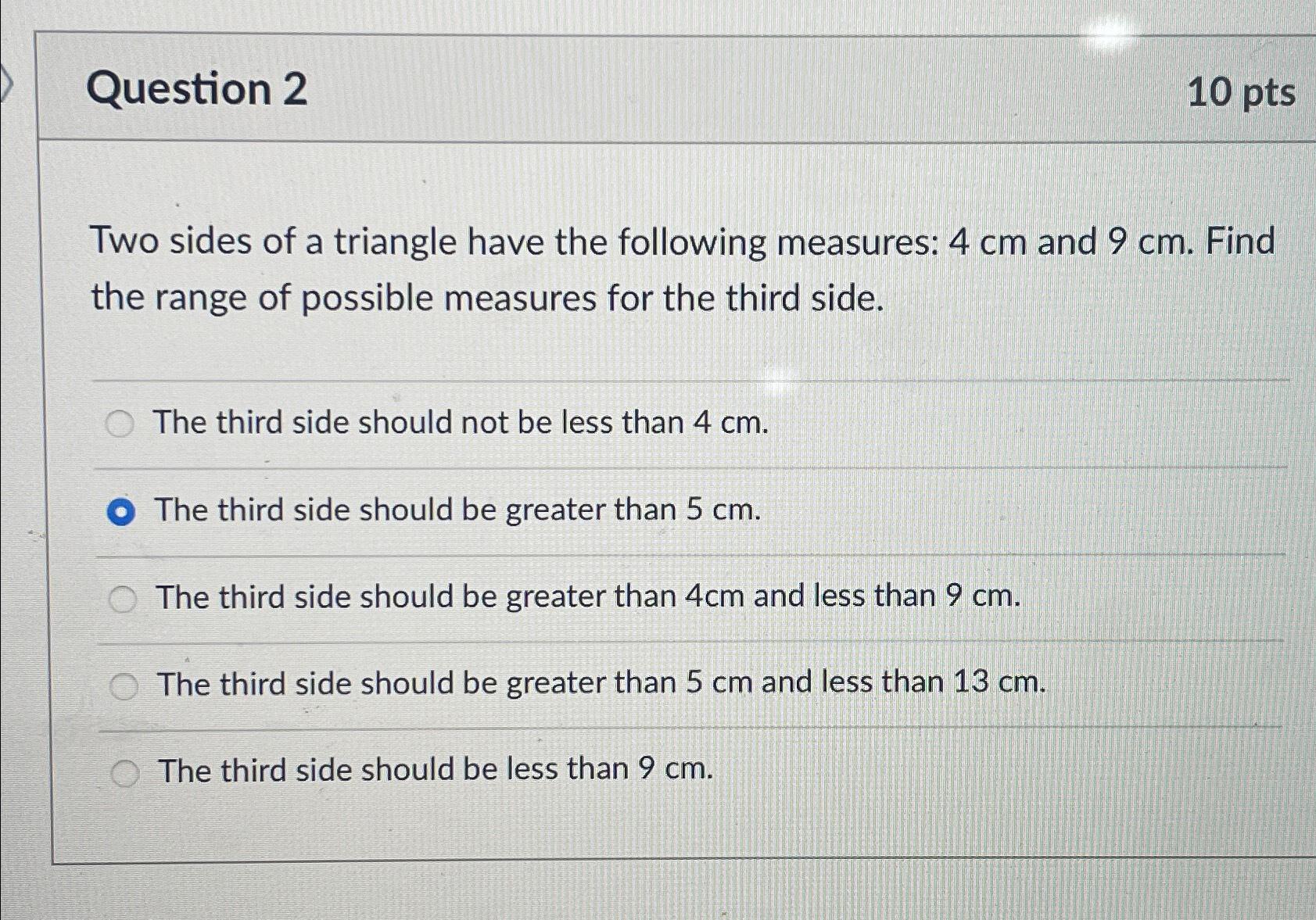 Solved Question 210 ﻿ptsTwo sides of a triangle have the | Chegg.com