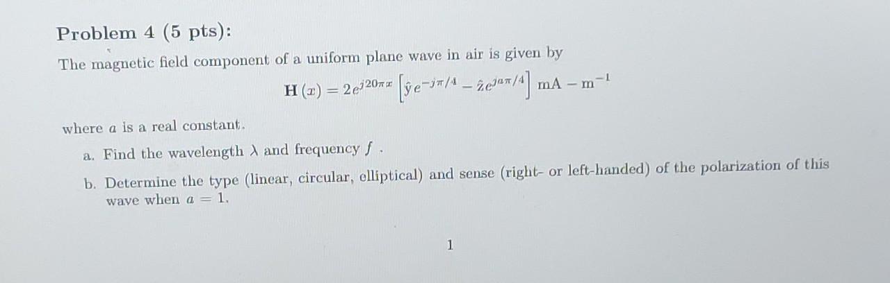 Solved The magnetic field component of a uniform plane wave | Chegg.com