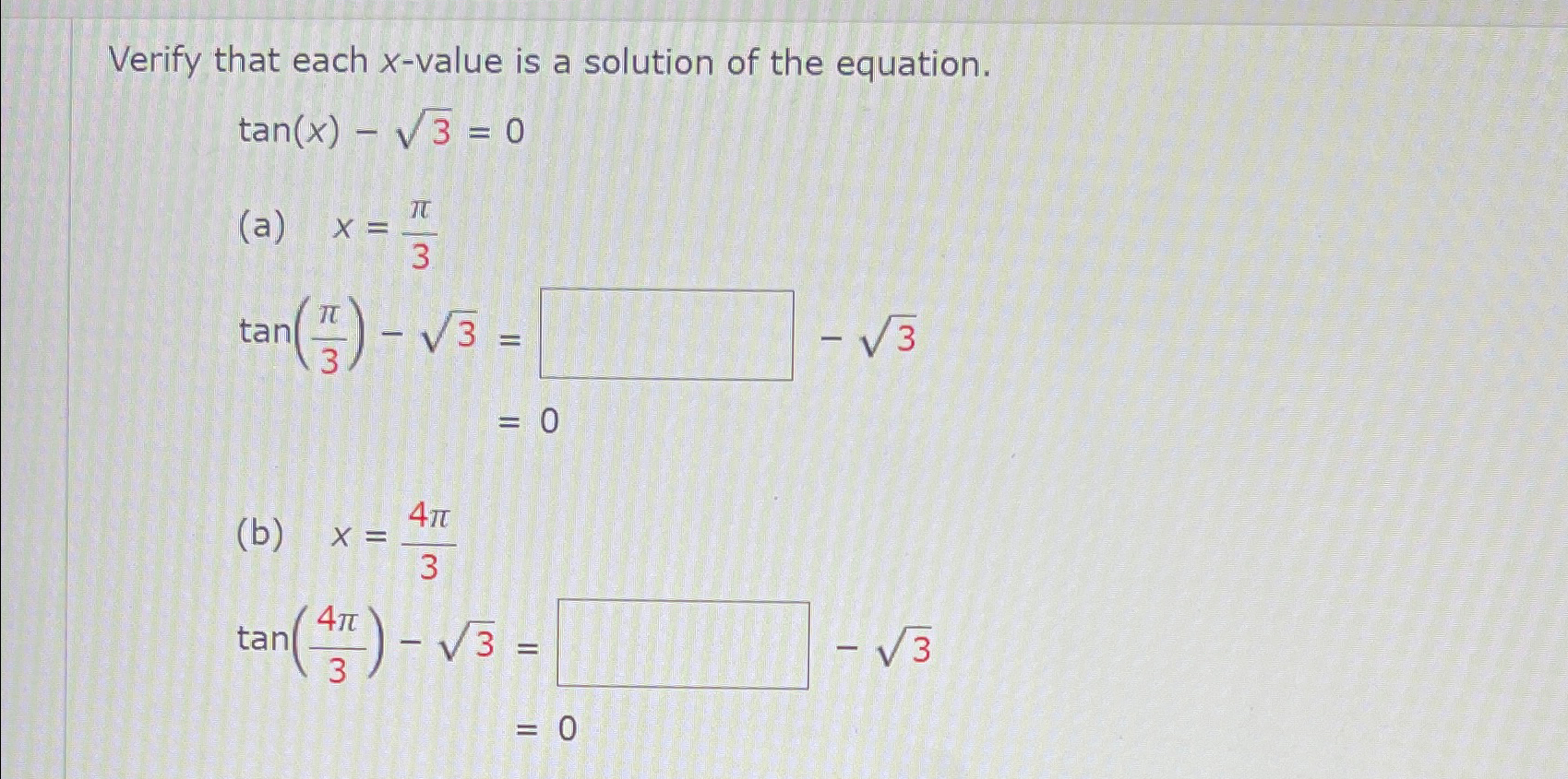 Solved Verify that each x-value is a solution of the | Chegg.com