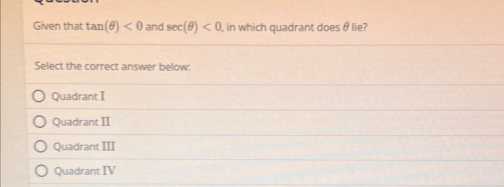 Solved Given that tan(θ)