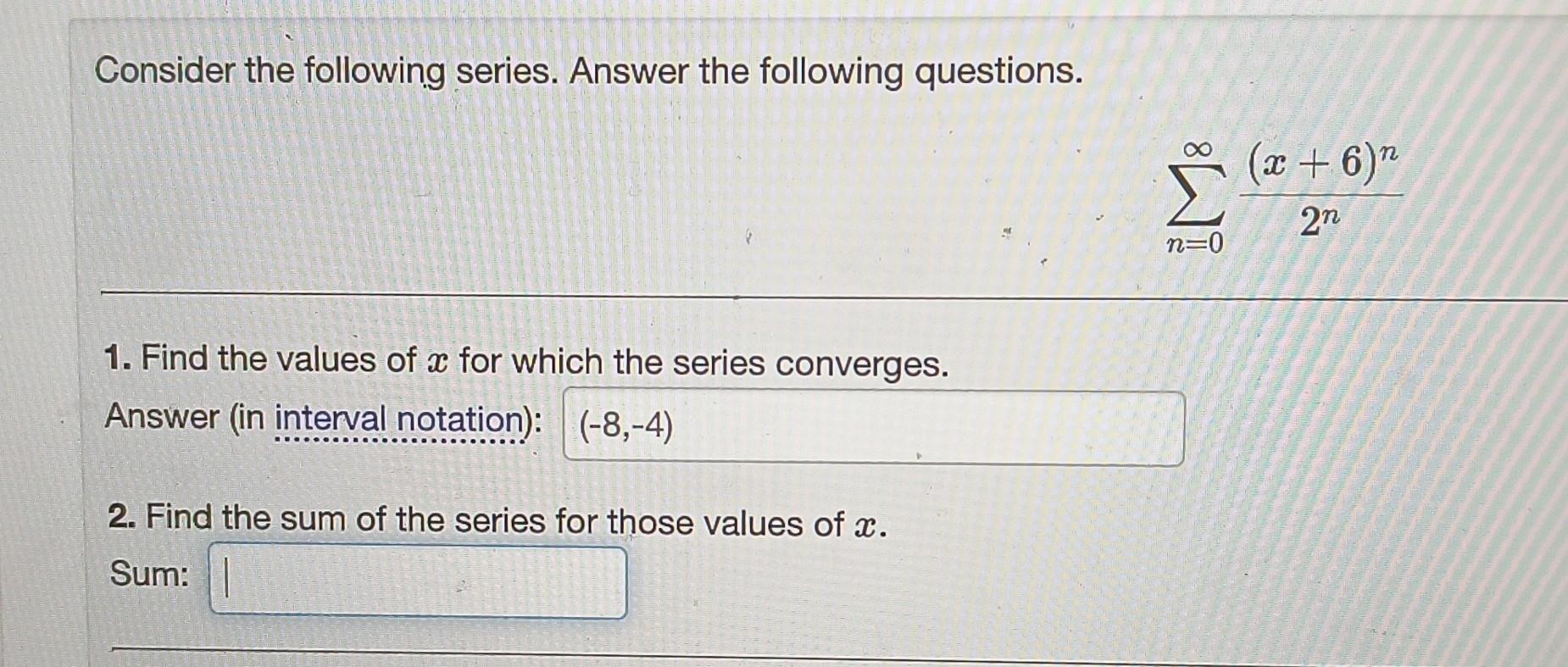 Solved Consider the following series. Answer the following | Chegg.com
