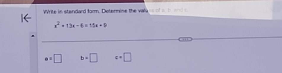 Solved Write in standard form. Determine the | Chegg.com