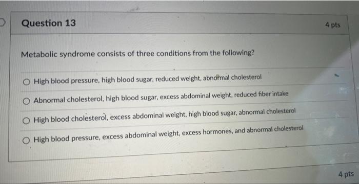 Solved Metabolic syndrome Is on the decline is a risk factor | Chegg.com