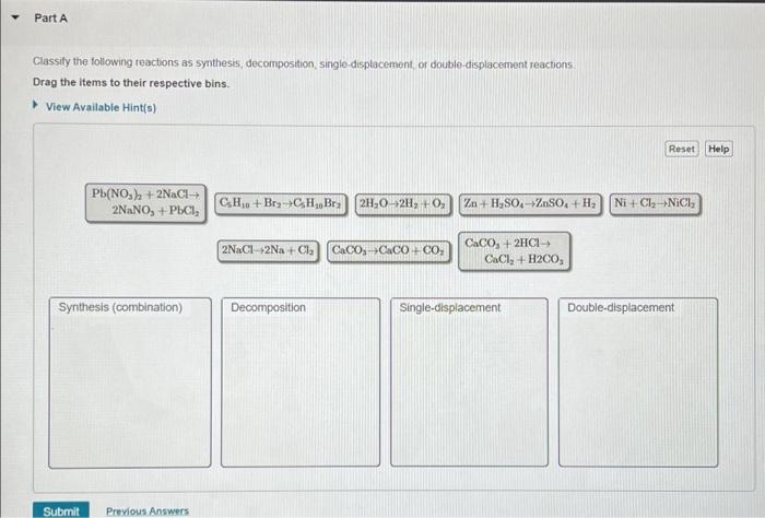 Solved Part A Classify the following reactions as synthesis, | Chegg.com