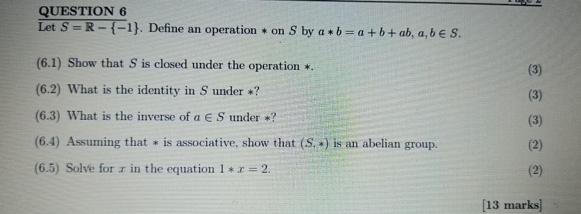Solved Let S=R−{−1}. Define an operation ∗ on S by | Chegg.com