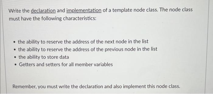 Solved Write the declaration and implementation of a | Chegg.com