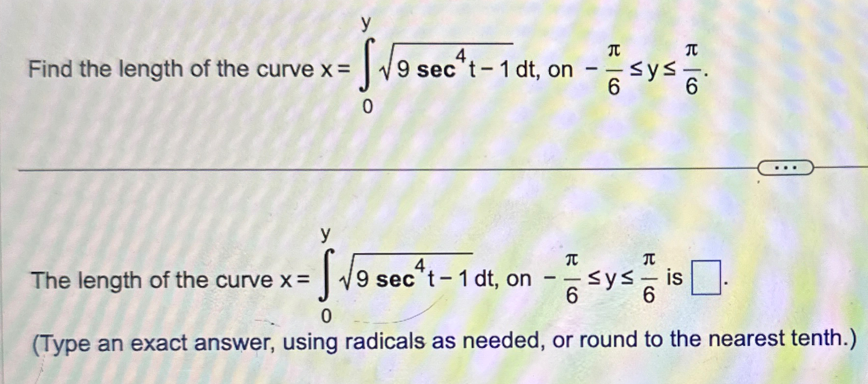 Solved Find the length of the curve x=∫0y9sec4t-12dt, ﻿on | Chegg.com