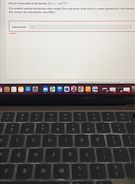 Solved Find all critical points of the function f(t) = t | Chegg.com