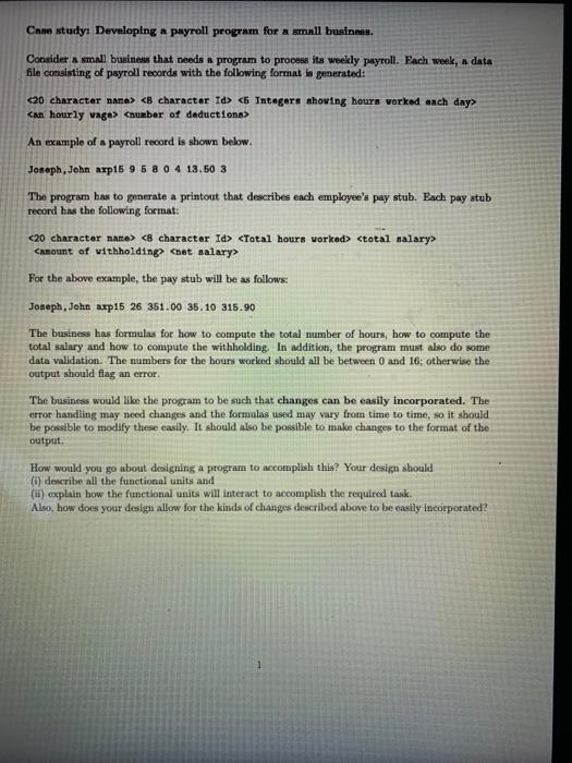 Solved Case study: Developlng a payroll program for a smnll | Chegg.com