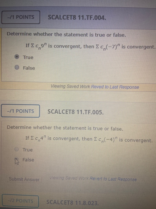 Solved -/1 POINTS SCALCET8 11.TF.004. Determine whether the | Chegg.com