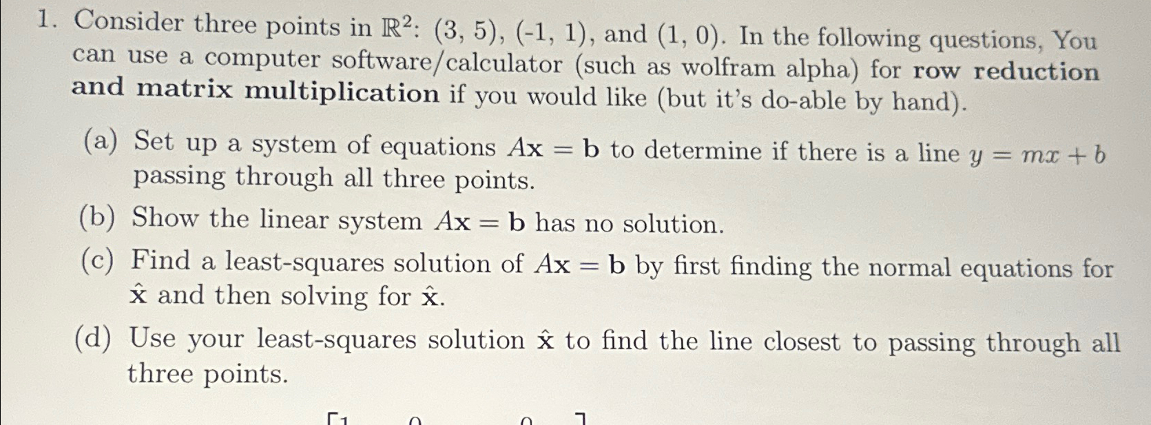 Solved Consider three points in R2:(3,5),(-1,1), ﻿and (1,0). | Chegg.com