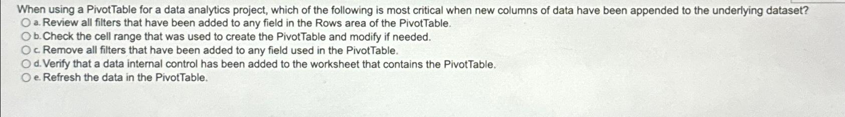 Solved When Using A Pivottable For A Data Analytics Project
