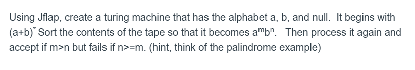 Solved Using Jflap, create a turing machine that has the | Chegg.com