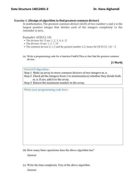 Solved Exercise 1: (Design of algorithm to find greatest | Chegg.com
