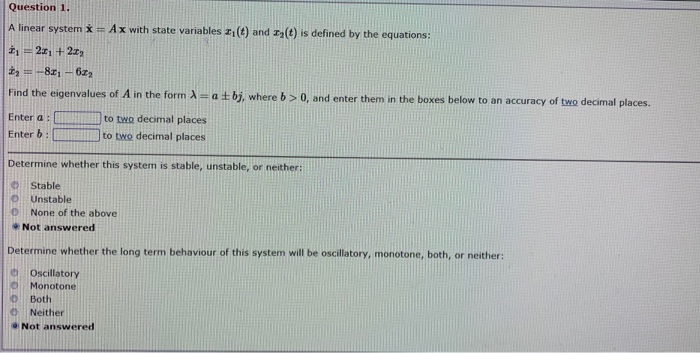 Solved Question 1 A linear system x = Ax with state | Chegg.com